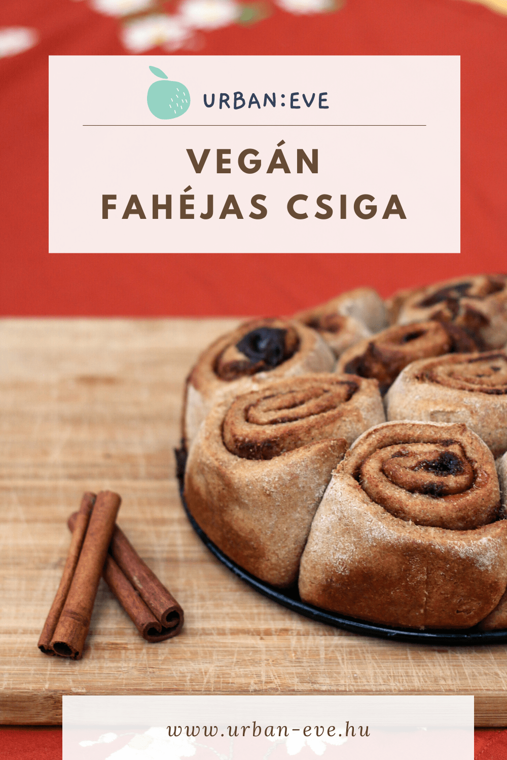 Fahéjas csiga - urban:eve